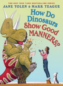 how do dinosaurs show good manners?