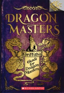 griffith's guide for dragon masters: a branches special edition (dragon masters)