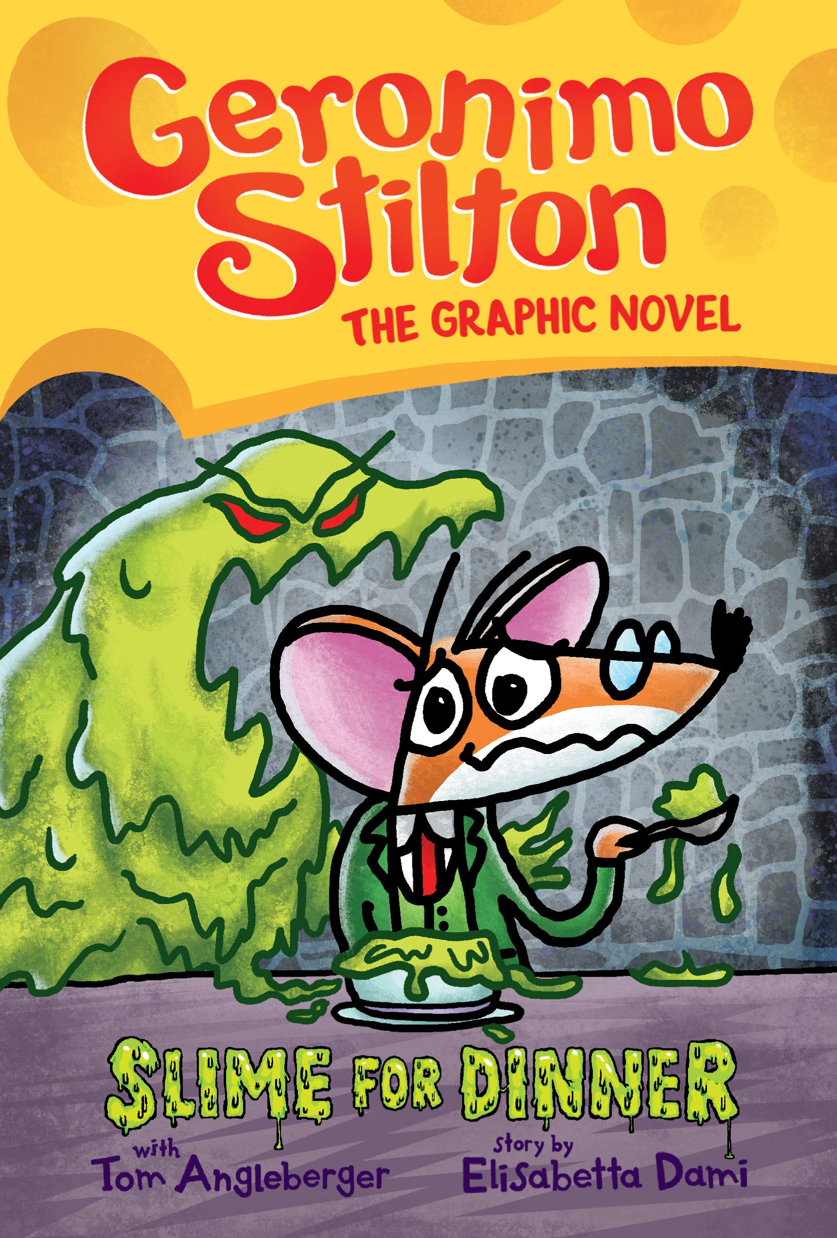 Slime for Dinner: A Graphic Novel (Geronimo Stilton #2) (2) (Geronimo Stilton Graphic Novel)