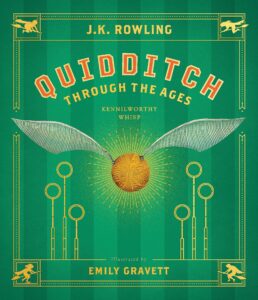 quidditch through the ages: the illustrated edition (harry potter)