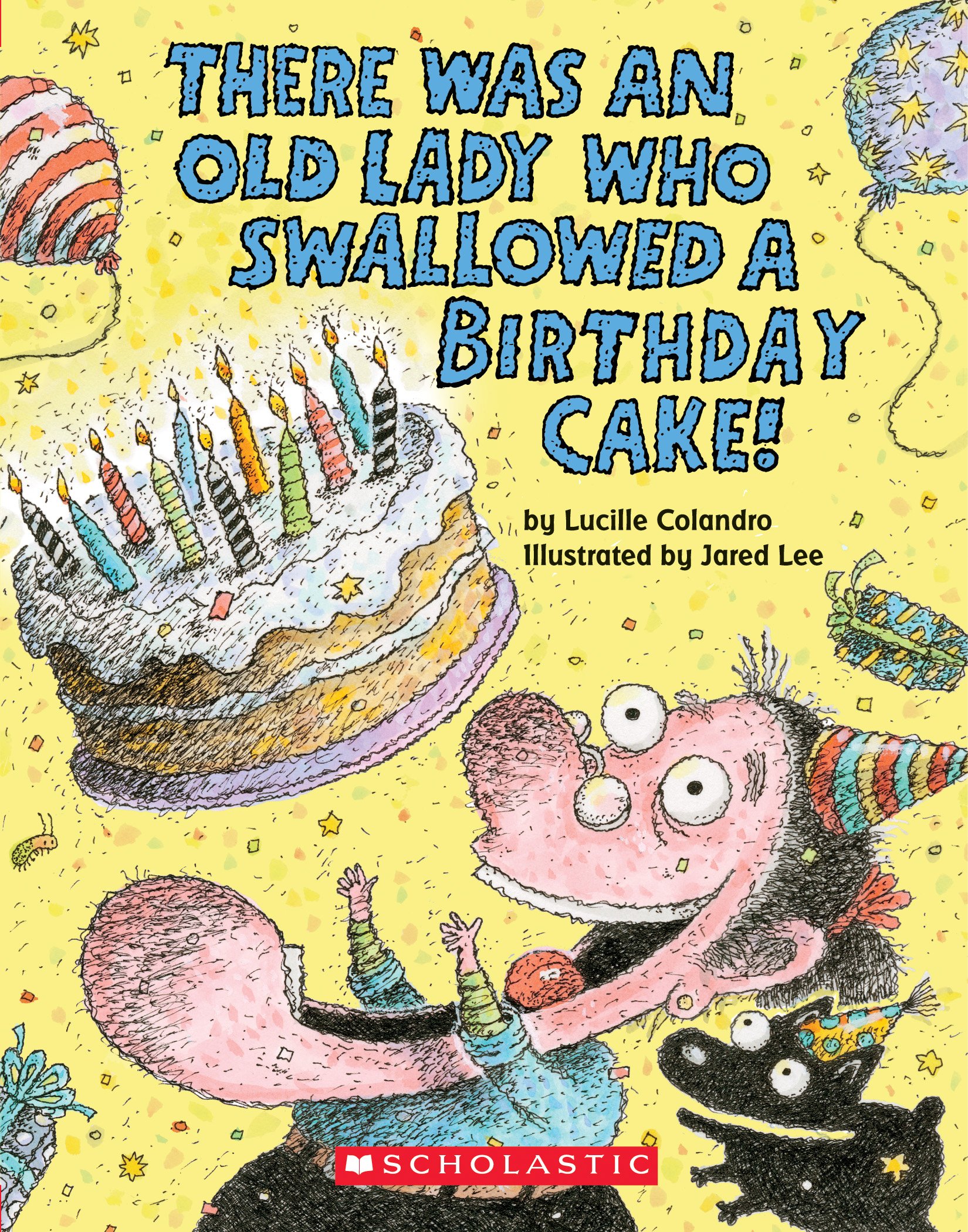 There Was an Old Lady Who Swallowed a Birthday Cake