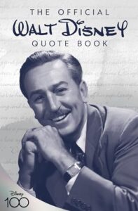 the official walt disney quote book (disney editions deluxe)