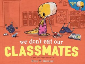 we don't eat our classmates: a penelope rex book