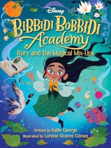 disney bibbidi bobbidi academy #1: rory and the magical mixups