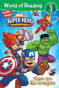 world of reading: marvel super hero adventures: these are the avengers-level 1