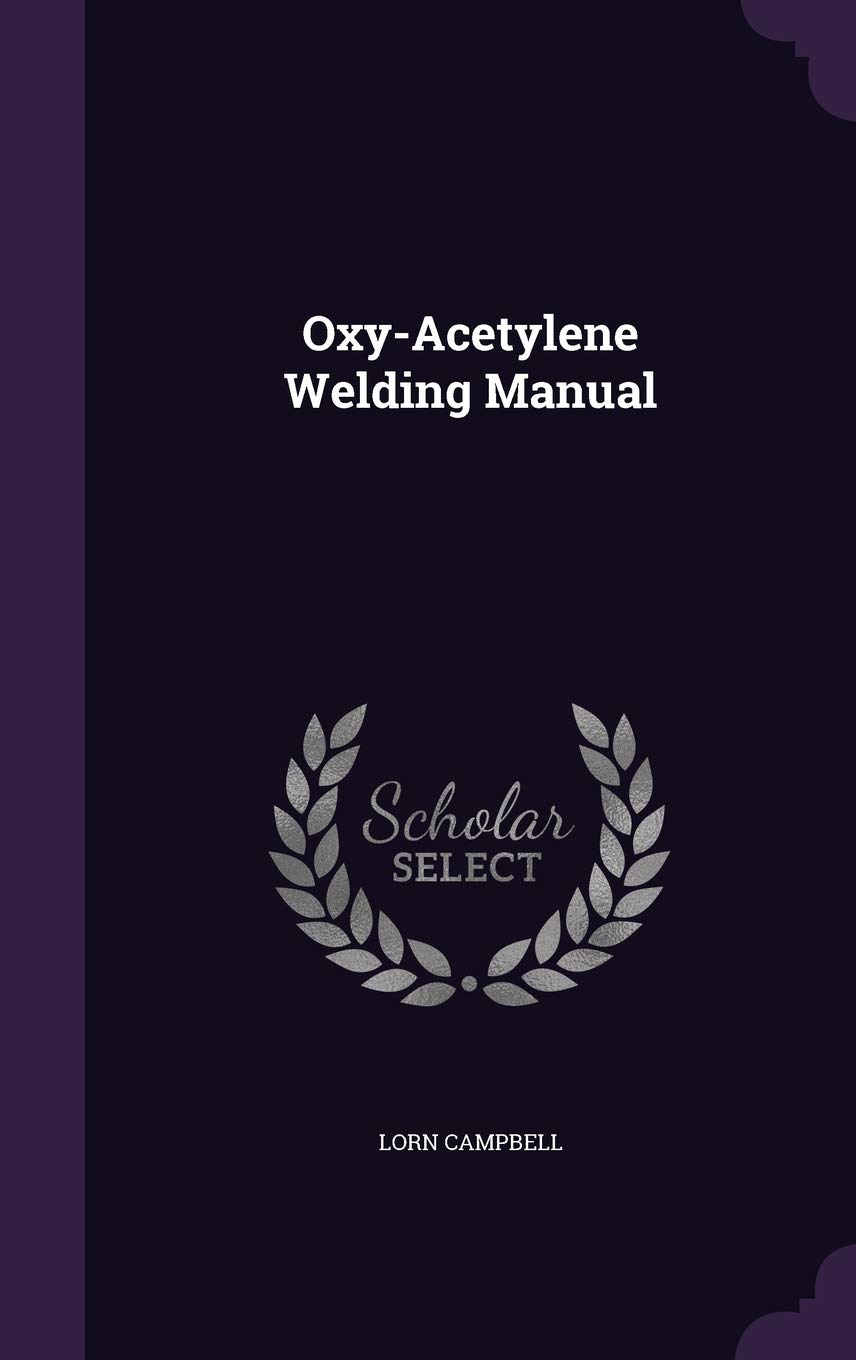 Oxy-Acetylene Welding Manual