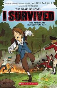 i survived the american revolution, 1776 (i survived graphic novel #8) (i survived graphix)