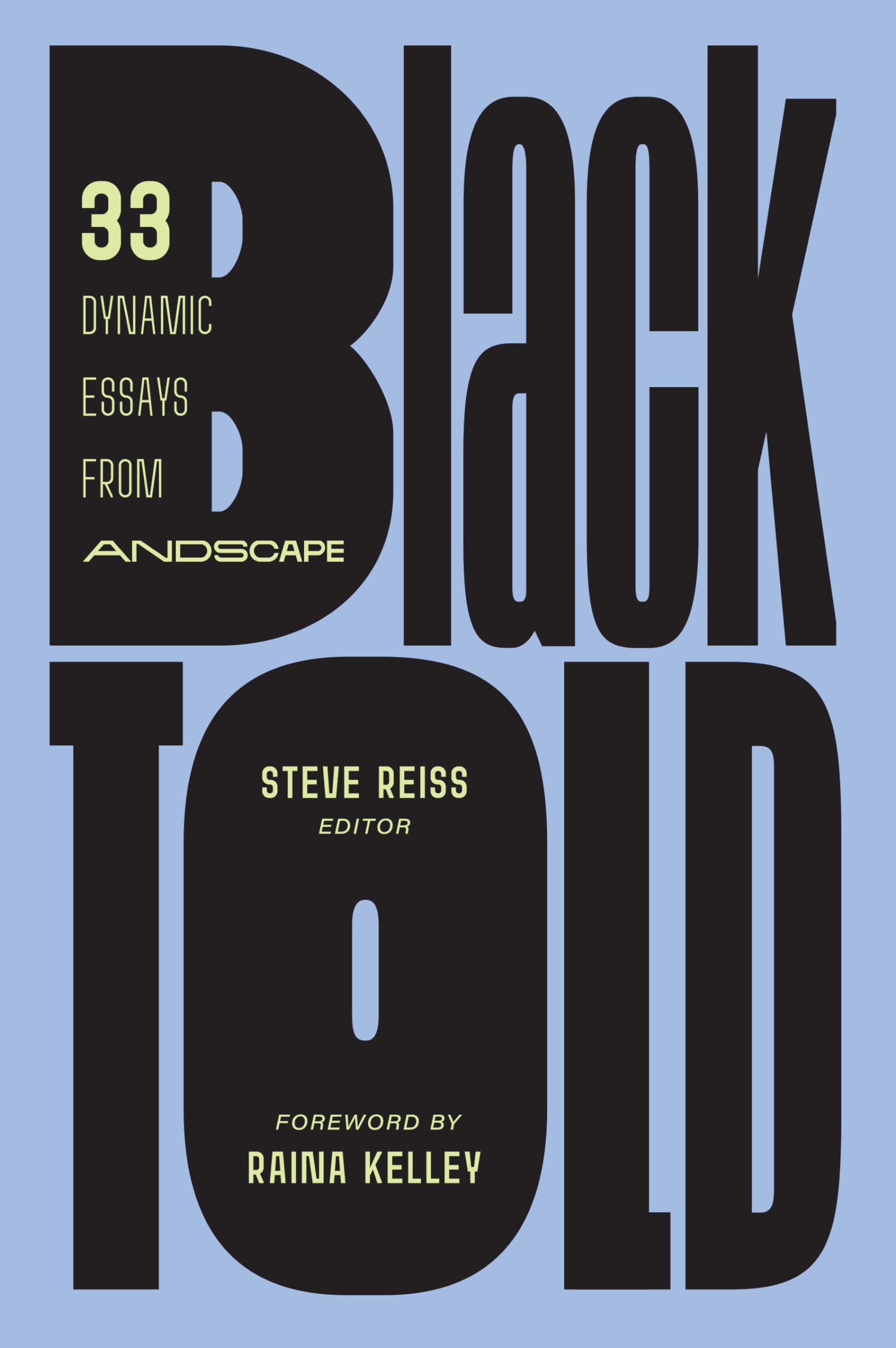 BlackTold: 33 Dynamic Essays from Andscape