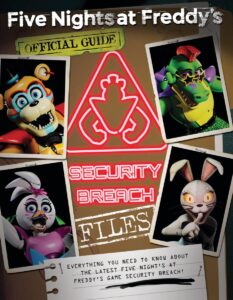 the security breach files: an afk book (five nights at freddy's)