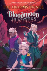 bloodmoon huntress: a graphic novel (the dragon prince graphic novel #2)