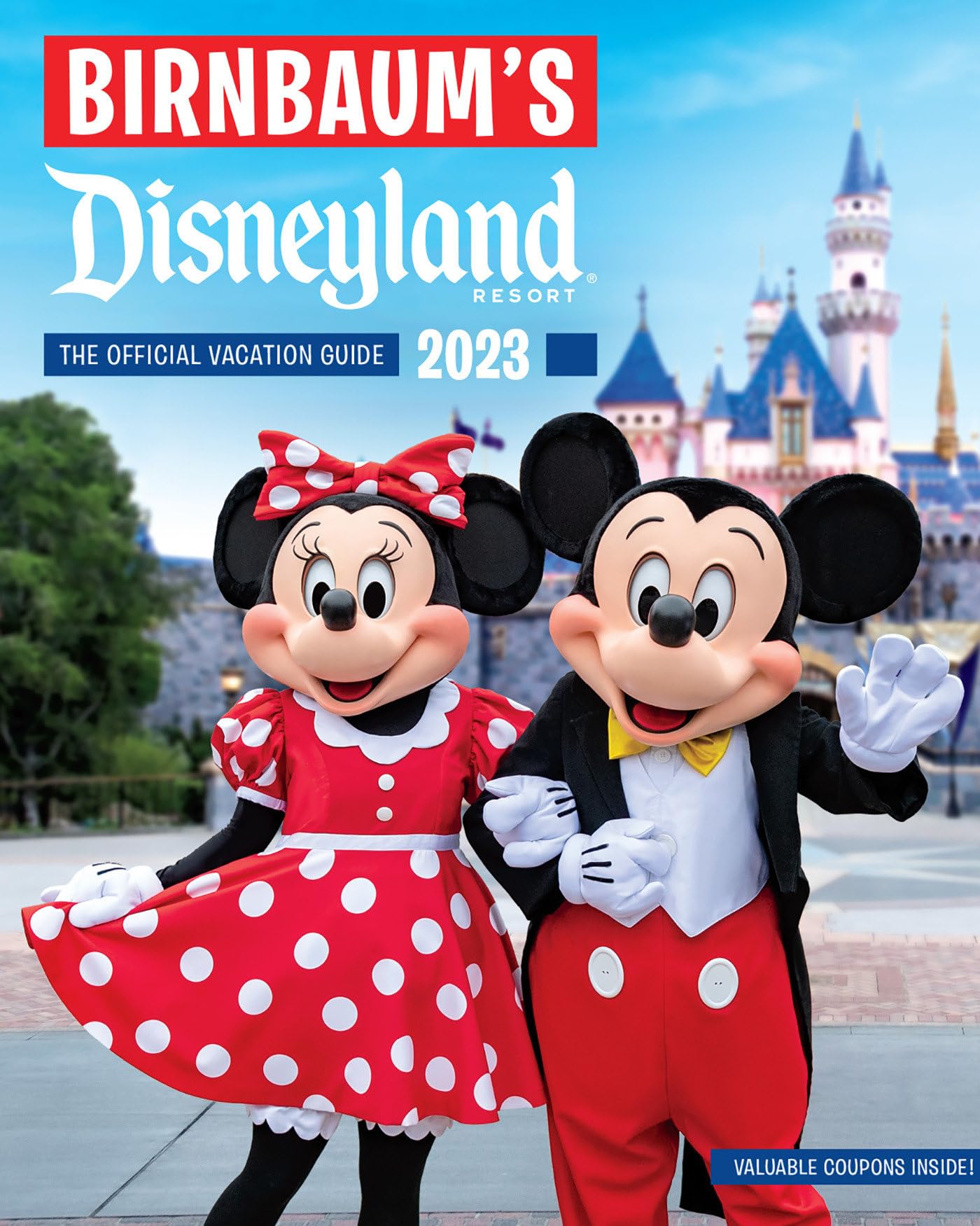 Birnbaum's 2023 Disneyland: The Official Vacation Guide (Birnbaum Guides)