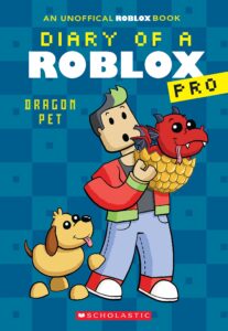 dragon pet (diary of a roblox pro #2: an afk book)