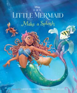 the little mermaid: make a splash