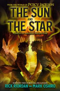 from the world of percy jackson: the sun and the star: a nico di angelo adventure