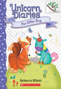 the glitter bug: a branches book (unicorn diaries #9)