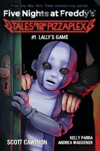 lally's game: an afk book (five nights at freddy's: tales from the pizzaplex #1)