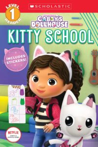 kitty school (gabby's dollhouse: scholastic reader, level 1) (scholastic reader: level 1)