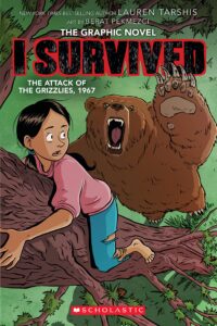 i survived the attack of the grizzlies, 1967: a graphic novel (i survived graphic novel #5) (i survived graphix)