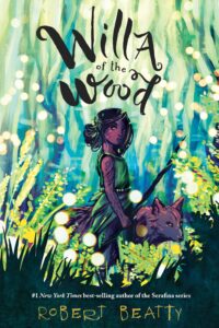 willa of the wood: willa of the wood, book 1