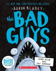 the bad guys in open wide and say arrrgh! (the bad guys #15)