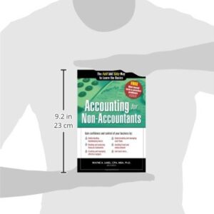 Accounting for Non-Accountants: Financial Accounting Made Simple for Beginners (Basics for Entrepreneurs and Small Business Owners)