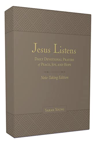 Jesus Listens Note-Taking Edition, Leathersoft, Gray, with Full Scriptures: Daily Devotional Prayers of Peace, Joy, and Hope (A 365-Day Prayer Book)