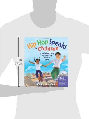 Hip Hop Speaks to Children: 50 Inspiring Poems with a Beat (A Poetry Speaks Experience for Kids, From Tupac to Jay-Z, Queen Latifah to Maya Angelou, Includes CD)