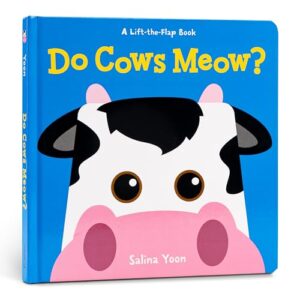 do cows meow? (a lift-the-flap book)