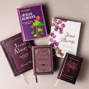 Jesus Always, Large Text Cloth Botanical Cover, with Full Scriptures: Embracing Joy in His Presence (A 365-Day Devotional)