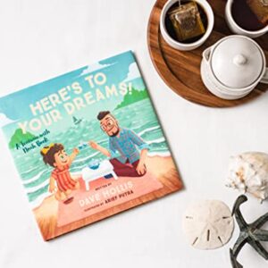 Here's to Your Dreams!: A Teatime with Noah Book