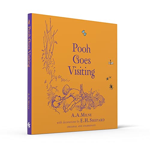 Winnie-the-Pooh: Pooh Goes Visiting: Special Edition of the Original Illustrated Story by A.A.Milne with E.H.Shepard’s Iconic Decorations. Collect the Range.