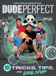 dude perfect 101 tricks, tips, and cool stuff