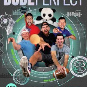 Dude Perfect 101 Tricks, Tips, and Cool Stuff