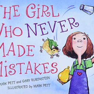 The Girl Who Never Made Mistakes: A Growth Mindset Book for Kids to Promote Self Esteem