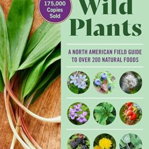 Edible Wild Plants: A North American Field Guide to Over 200 Natural Foods