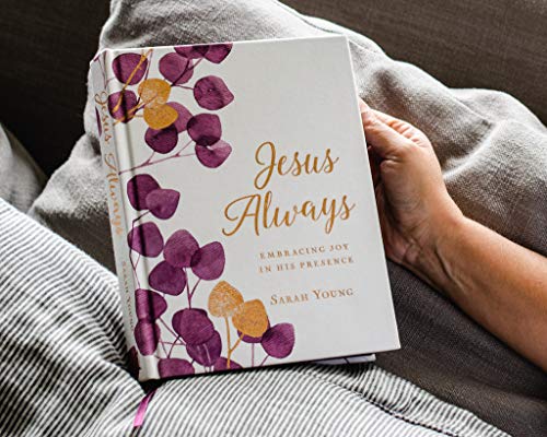 Jesus Always, Large Text Cloth Botanical Cover, with Full Scriptures: Embracing Joy in His Presence (A 365-Day Devotional)