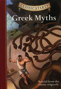 classic starts®: greek myths