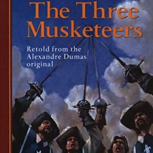 Classic Starts®: The Three Musketeers