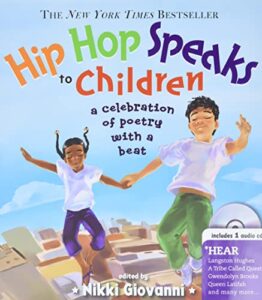 hip hop speaks to children: 50 inspiring poems with a beat (a poetry speaks experience for kids, from tupac to jay-z, queen latifah to maya angelou, includes cd)