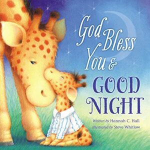 god bless you and good night (a god bless book)