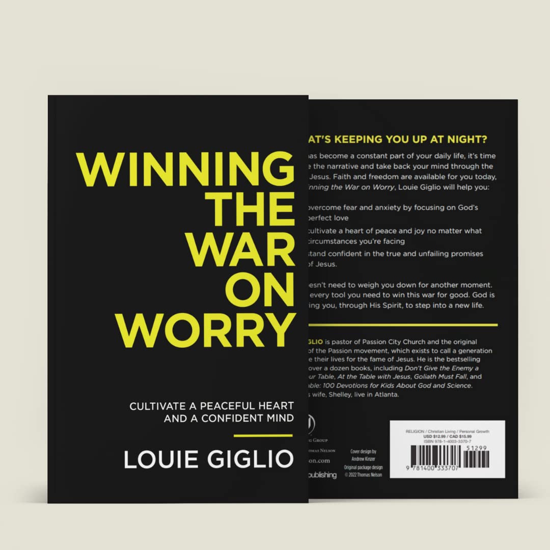 Winning the War on Worry: Cultivate a Peaceful Heart and a Confident Mind