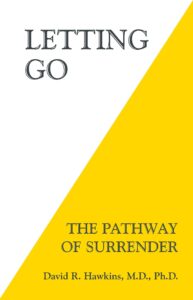 letting go: the pathway of surrender