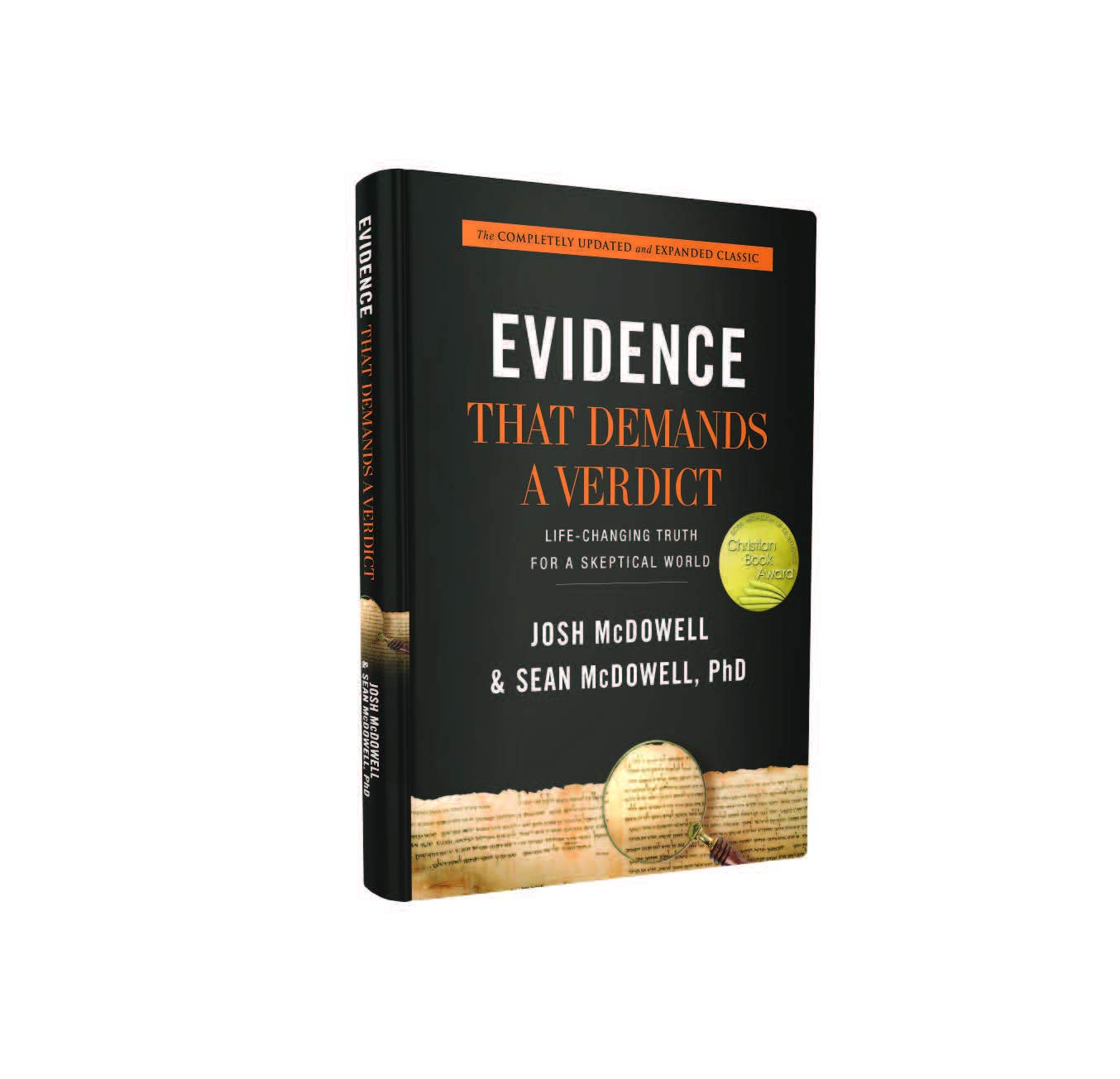 Evidence That Demands a Verdict: Life-Changing Truth for a Skeptical World