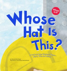 whose hat is this?: a look at hats workers wear - hard, tall, and shiny (whose is it?: community workers)