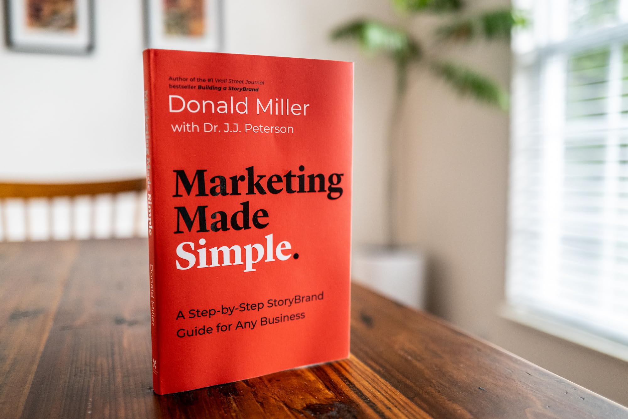 Marketing Made Simple: A Step-by-Step StoryBrand Guide for Any Business (Made Simple Series)