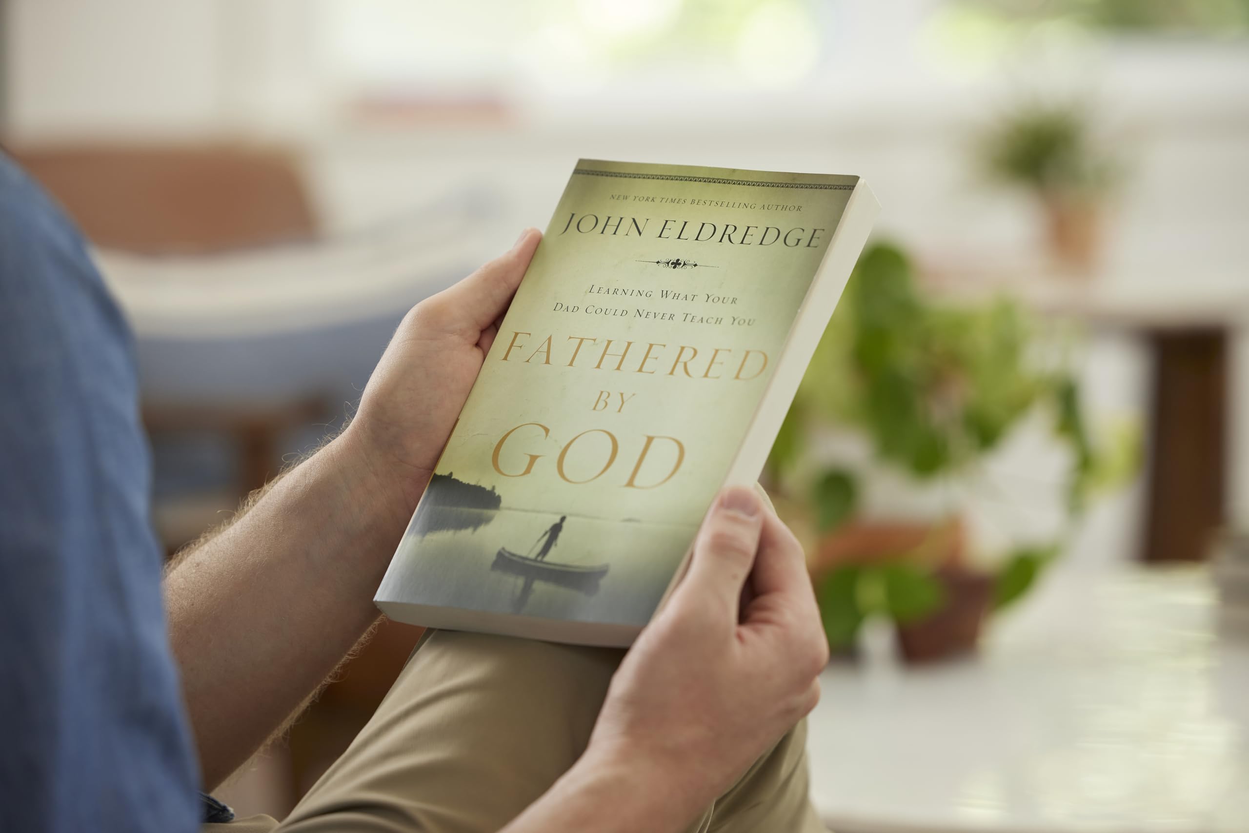 Fathered by God: Learning What Your Dad Could Never Teach You