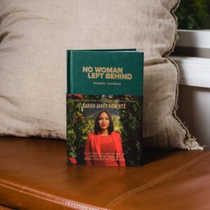 No Woman Left Behind Guided Journal: A Journey to Breaking Up with Your Fears and Revolutionizing Your Life (A Woman Evolve Experience)