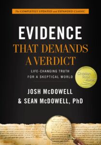 evidence that demands a verdict: life-changing truth for a skeptical world