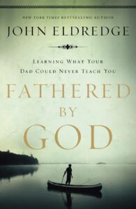 fathered by god: learning what your dad could never teach you