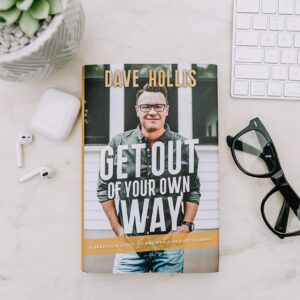 Get Out of Your Own Way: A Skeptic’s Guide to Growth and Fulfillment